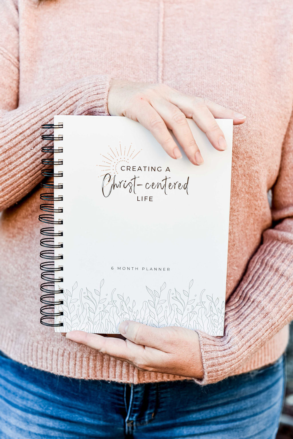Creating a Christ-Centered Life Planner – Christ-Centered Living